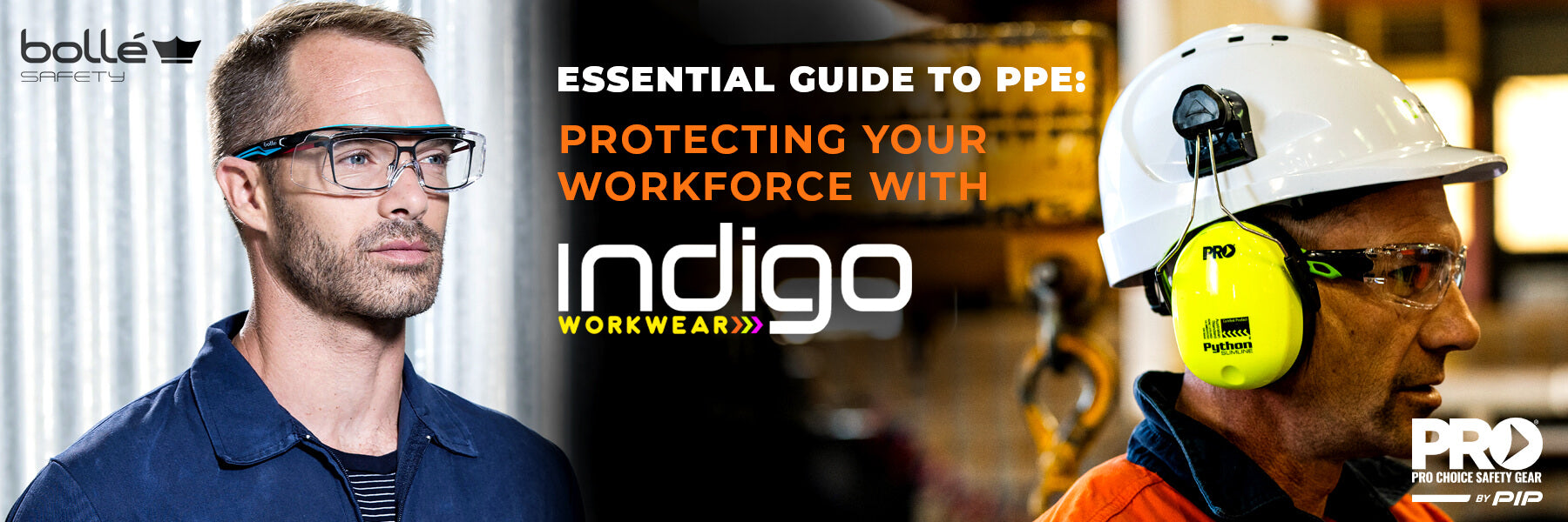 Essential Guide to PPE: Protecting Your Workforce with Indigo Workwear